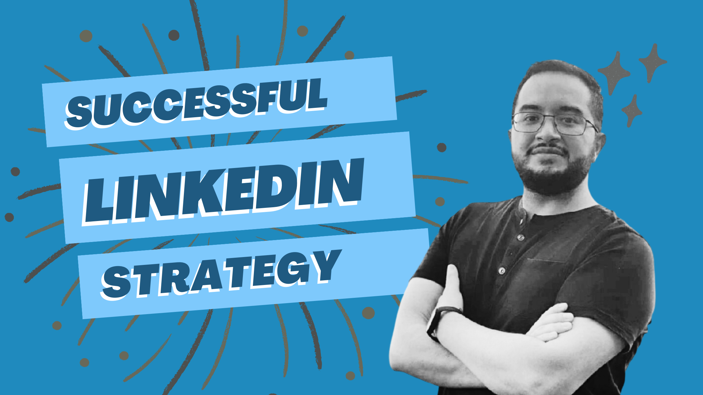 3 Steps To A Successful LinkedIn Marketing Strategy - LinCreator