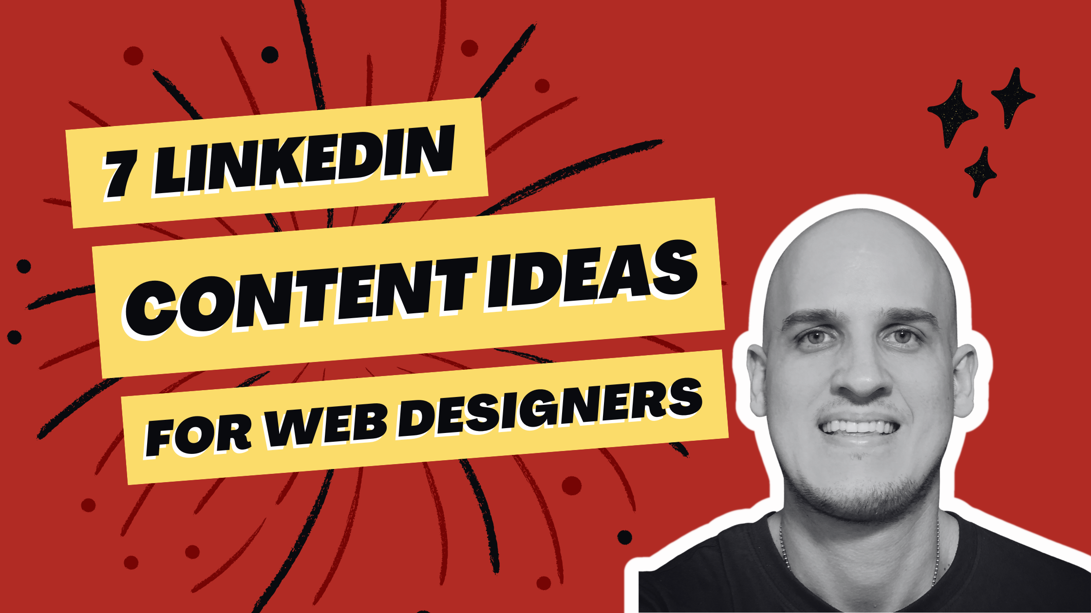 Web Designers: 7 LinkedIn Content Ideas Tailored for You!