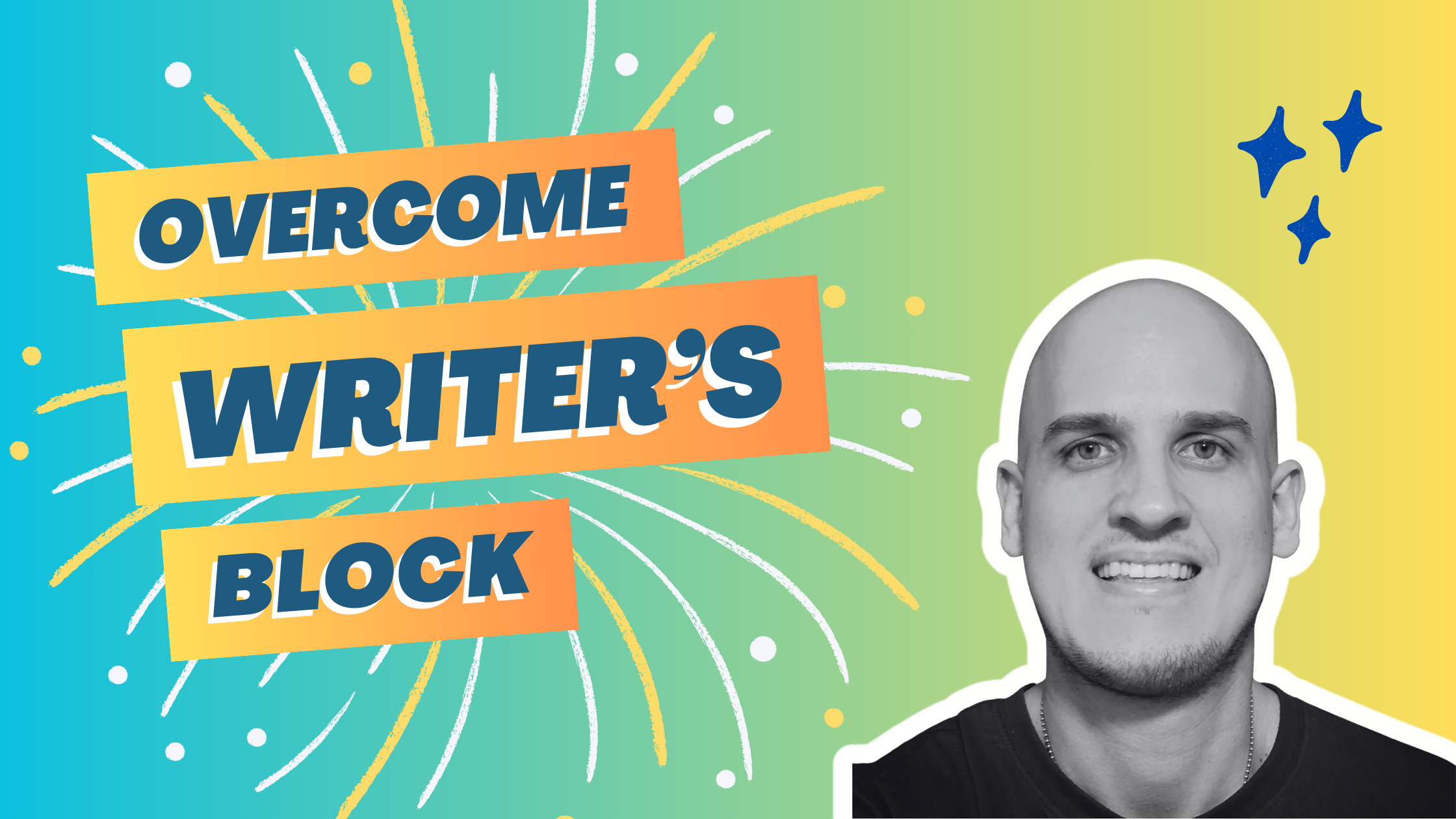 How to Overcome Writer's Block